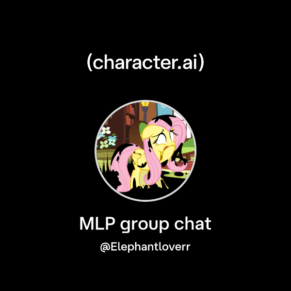 Chat with MLP group chat | character.ai | Personalized AI for every moment of your day