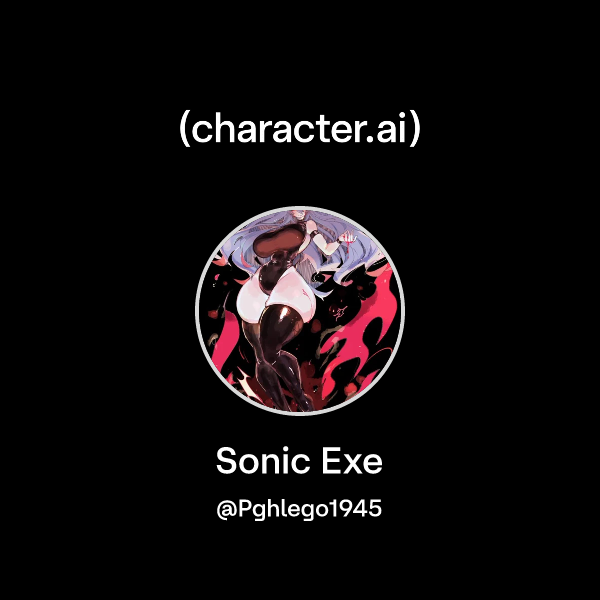 Chat with Sonic Exe | character.ai | AI Chat, Reimagined–Your Words ...