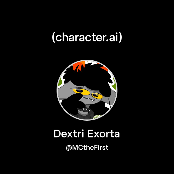 Chat with Dextri Exorta | character.ai | AI Chat, Reimagined–Your Words ...