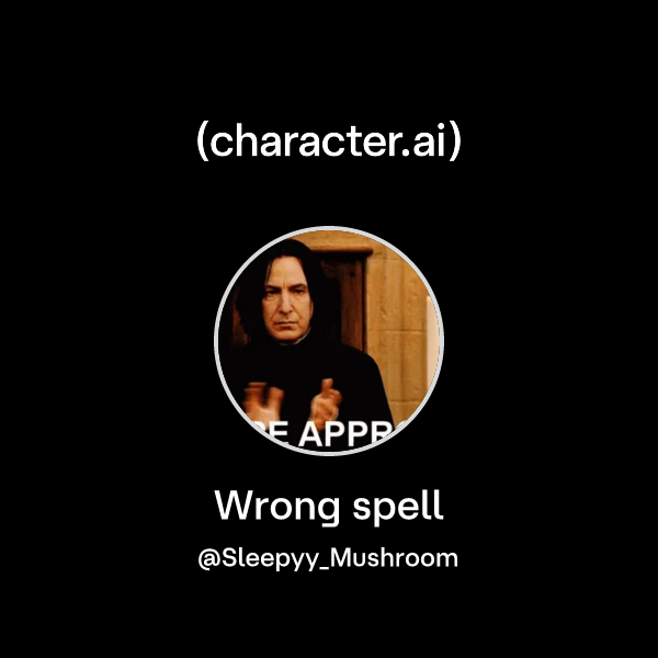 Chat with Wrong spell | character.ai | Personalized AI for every moment ...