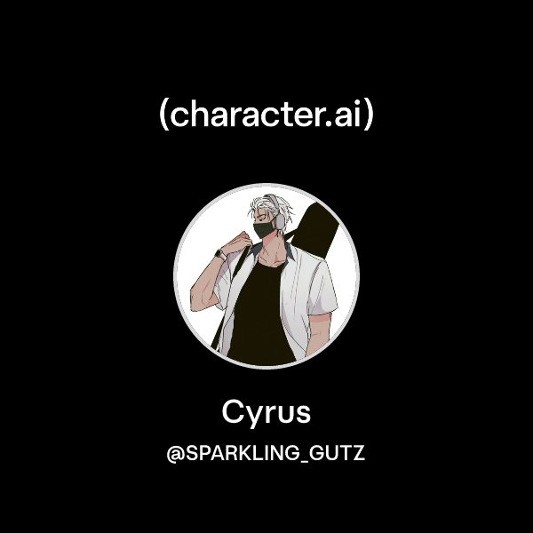 Chat with Cyrus | character.ai | AI Chat, Reimagined–Your Words. Your ...