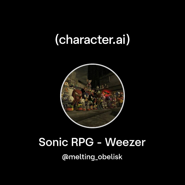 Chat with Sonic RPG - Weezer | character.ai | AI Chat, Reimagined–Your ...