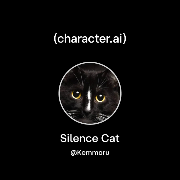 Chat with Silence Cat | character.ai | AI Chat, Reimagined–Your Words ...