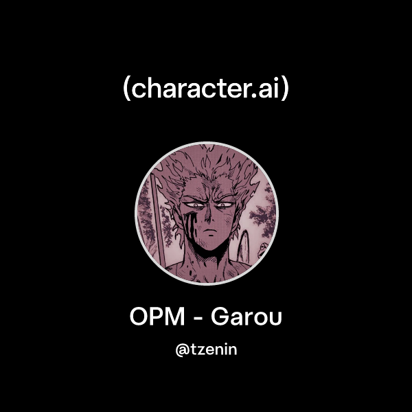 Chat with OPM - Garou | character.ai | AI Chat, Reimagined–Your Words ...