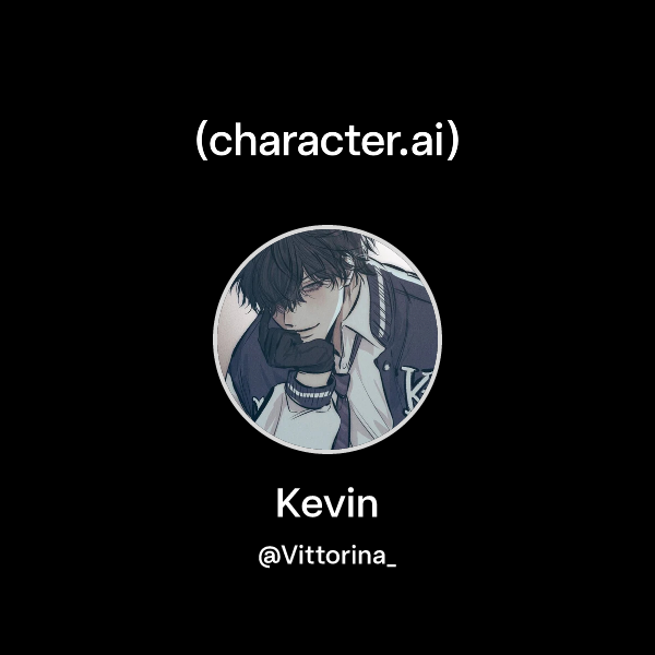 Chat with Kevin | character.ai | AI Chat, Reimagined–Your Words. Your ...