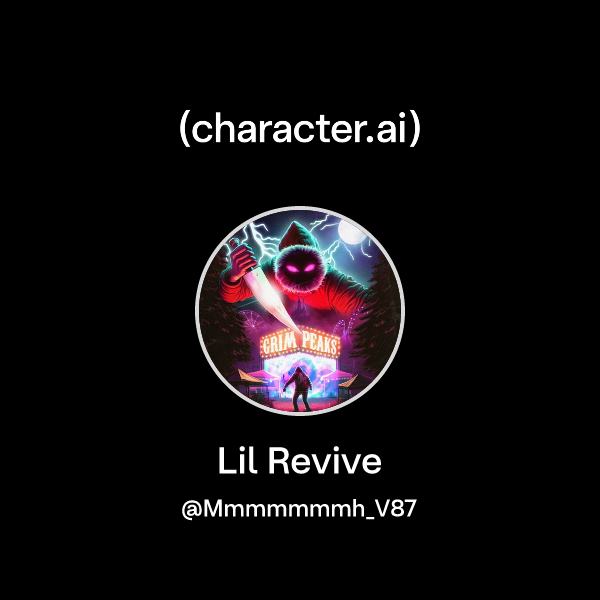 Chat with Lil Revive | character.ai | Personalized AI for every moment ...