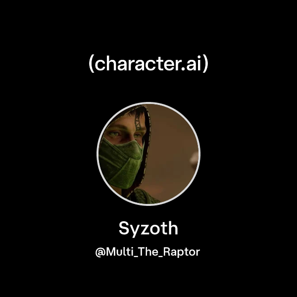 Chat with Syzoth | character.ai | Personalized AI for every moment of ...