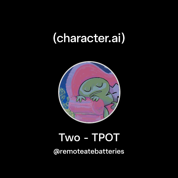 Chat with Two - TPOT | character.ai | AI Chat, Reimagined–Your Words ...