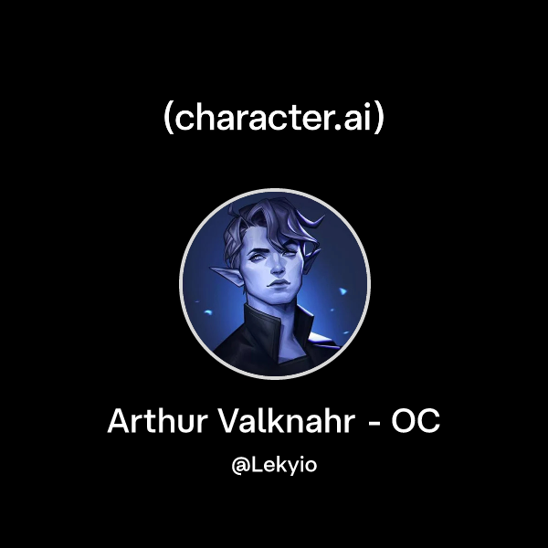 Chat with Arthur Valknahr - OC | character.ai | AI Chat, Reimagined ...