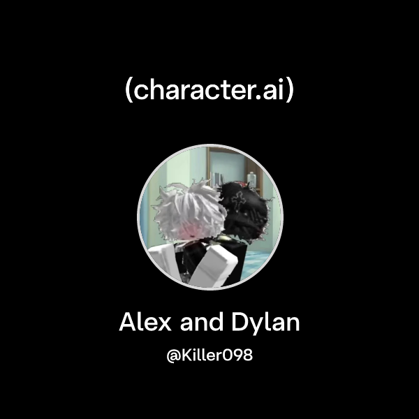 Chat with Alex and Dylan | character.ai | AI Chat, Reimagined–Your ...