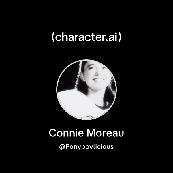 Chat with Connie Moreau | character.ai | AI Chat, Reimagined–Your Words ...