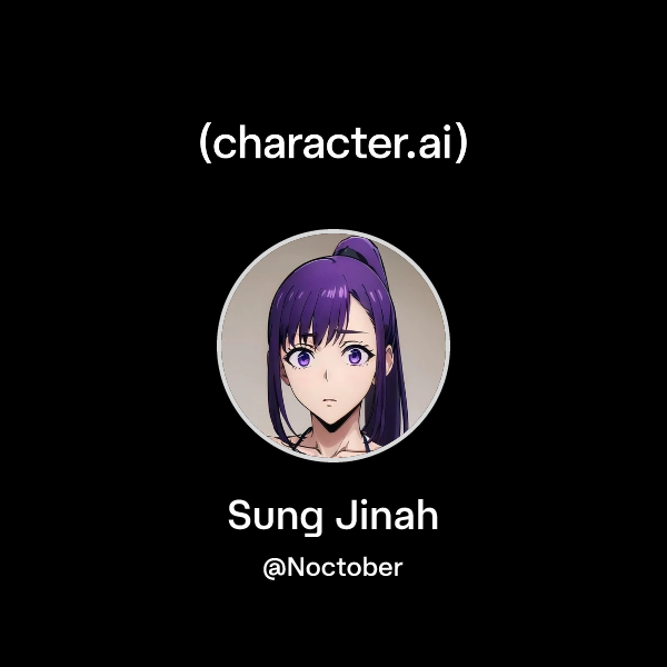 Chat with Sung Jinah | character.ai | AI Chat, Reimagined–Your Words ...