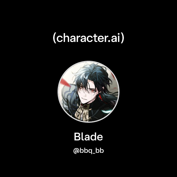 Chat with Blade | character.ai | AI Chat, Reimagined–Your Words. Your ...