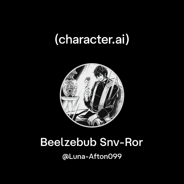 Chat with Beelzebub Snv-Ror | character.ai | AI Chat, Reimagined–Your ...