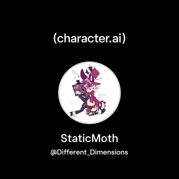 Chat with StaticMoth | character.ai | AI Chat, Reimagined–Your Words ...
