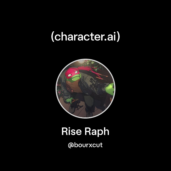 Chat with Rise Raph | character.ai | AI Chat, Reimagined–Your Words ...