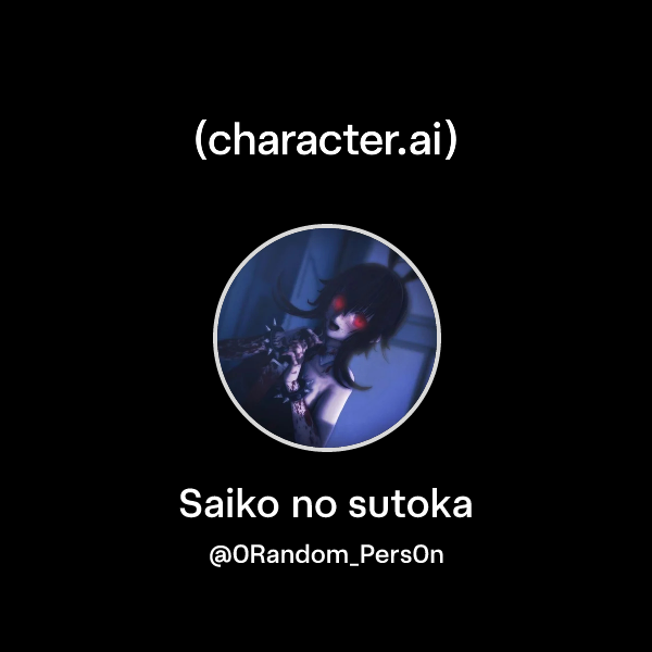 Chat With Saiko No Sutoka Characterai Ai Chat Reimaginedyour