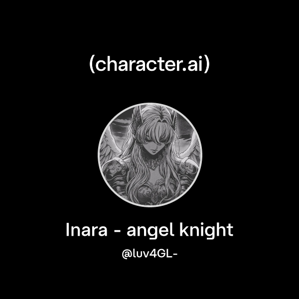 Chat with Inara - angel knight | character.ai | AI Chat, Reimagined ...