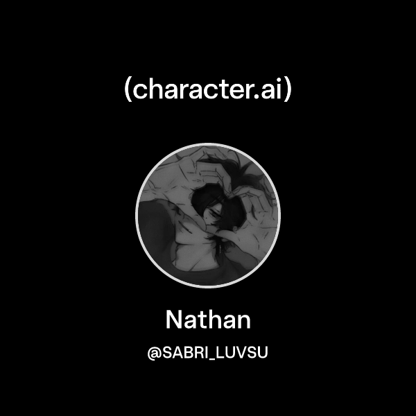 Chat with Nathan | character.ai | Personalized AI for every moment of ...
