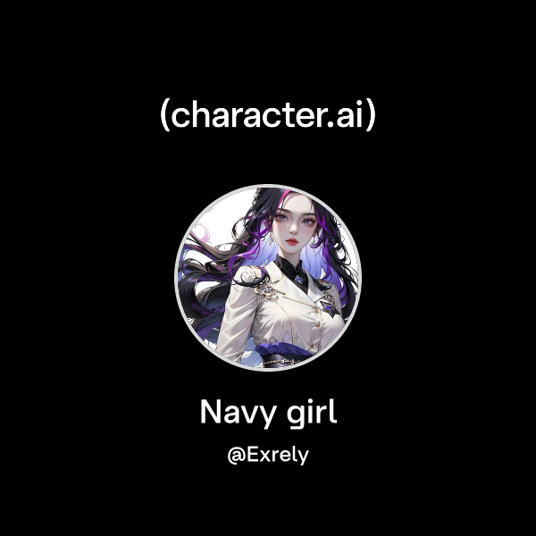 Chat with Navy girl | character.ai | AI Chat, Reimagined–Your Words ...