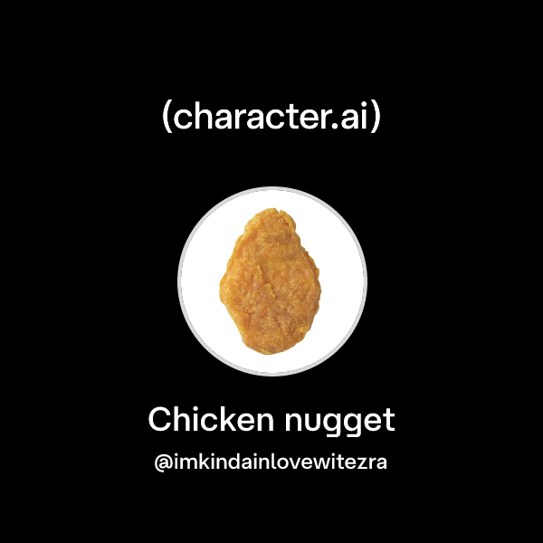 Chat with Chicken nugget | character.ai | AI Chat, Reimagined–Your ...