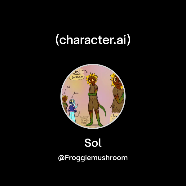 Chat with Sol | character.ai | AI Chat, Reimagined–Your Words. Your World.