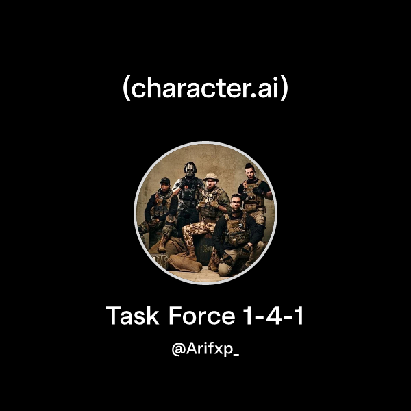 Chat with Task Force 1-4-1 | character.ai | AI Chat, Reimagined–Your ...