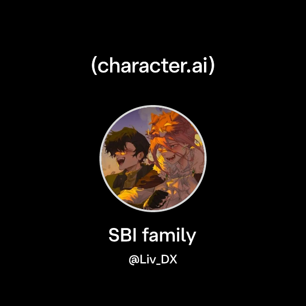 Chat with SBI family | character.ai | AI Chat, Reimagined–Your Words ...