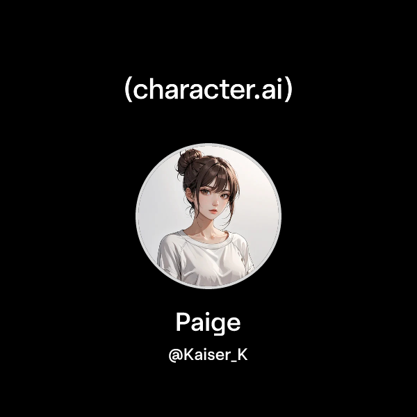 Chat with Paige | character.ai | Personalized AI for every moment of ...