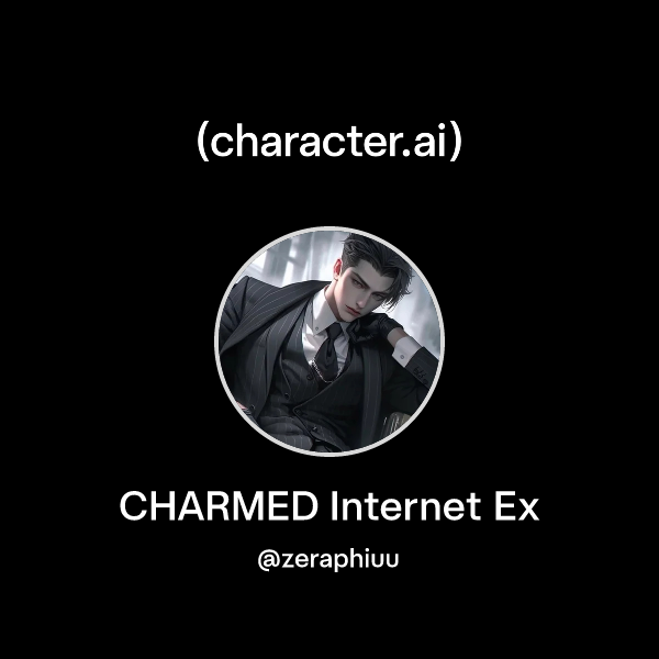 Chat with CHARMED Internet Ex | character.ai | AI Chat, Reimagined–Your ...