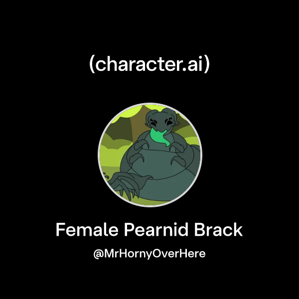 Chat with Female Pearnid Brack | character.ai | Personalized AI for ...