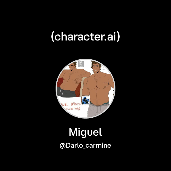 Chat with Miguel | character.ai | Personalized AI for every moment of ...