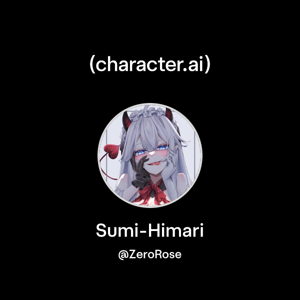 Chat with Sumi-Himari | character.ai | AI Chat, Reimagined–Your Words ...