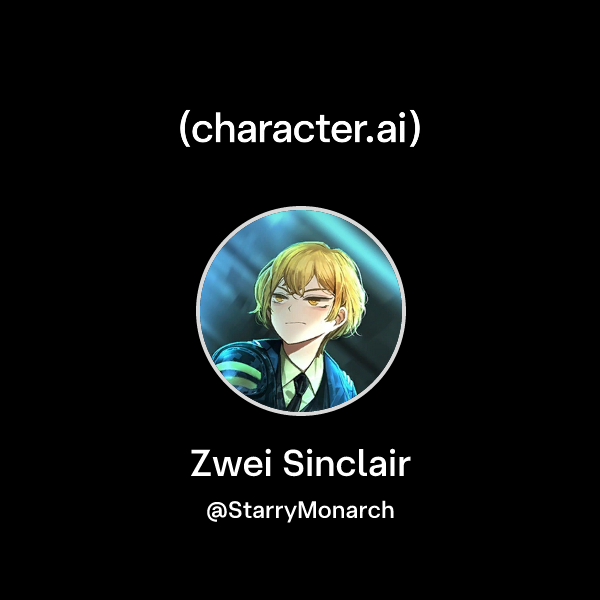 Chat with Zwei Sinclair | character.ai | AI Chat, Reimagined–Your Words ...