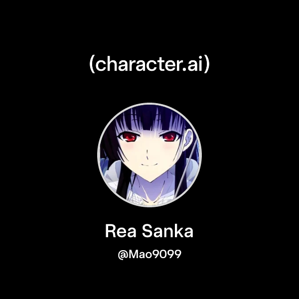 Chat with Rea Sanka | character.ai | AI Chat, Reimagined–Your Words ...