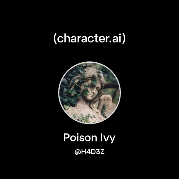 Chat with Poison Ivy | character.ai | AI Chat, Reimagined–Your Words ...