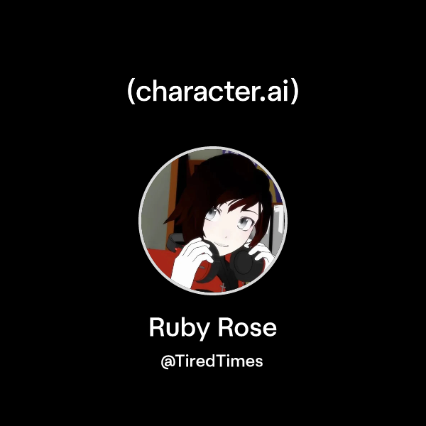 Chat with Ruby Rose | character.ai | AI Chat, Reimagined–Your Words ...
