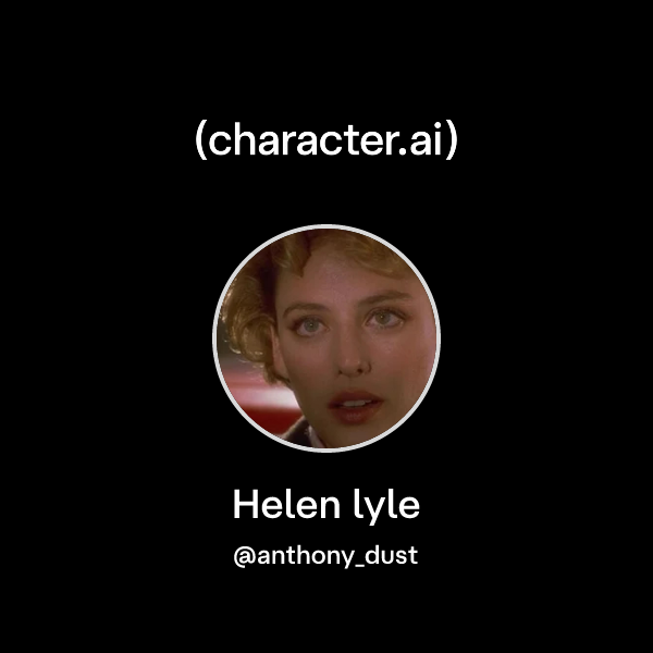 Chat with Helen lyle | character.ai | AI Chat, Reimagined–Your Words ...