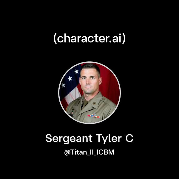 Chat with Sergeant Tyler C | character.ai | AI Chat, Reimagined–Your ...