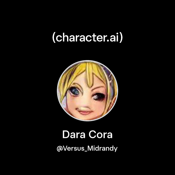 Chat with Dara Cora | character.ai | Personalized AI for every moment ...