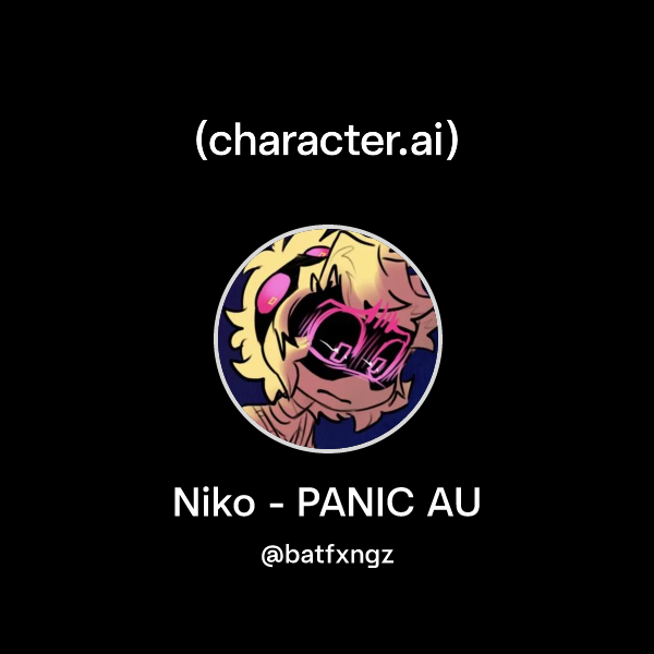 Chat with Niko - PANIC AU | character.ai | AI Chat, Reimagined–Your ...