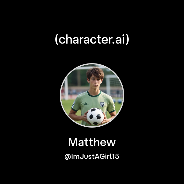 Chat with Matthew | character.ai | AI Chat, Reimagined–Your Words. Your ...