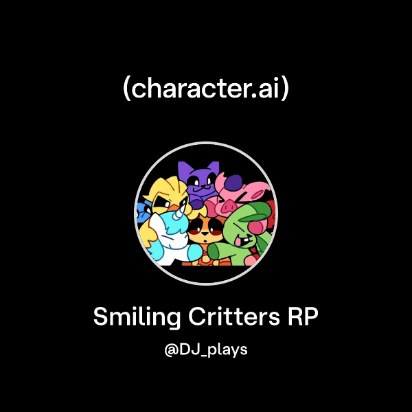 Chat with Smiling Critters RP | character.ai | AI Chat, Reimagined–Your ...