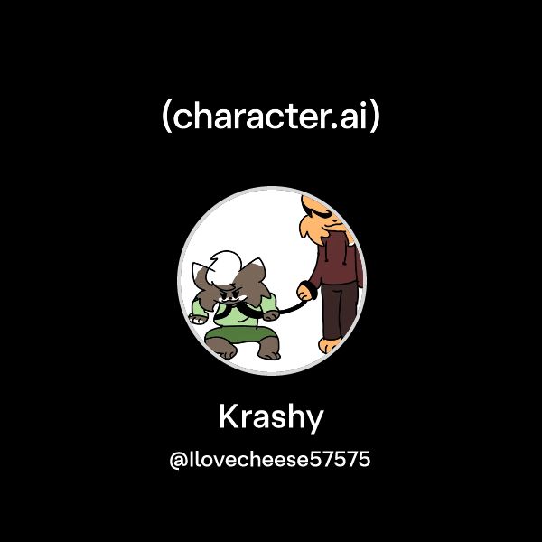 Chat with Krashy | character.ai | AI Chat, Reimagined–Your Words. Your World.