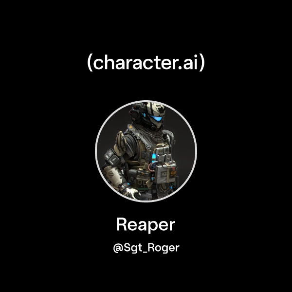 Chat with Reaper | character.ai | Personalized AI for every moment of ...