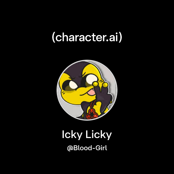 Chat with Icky Licky | character.ai | Personalized AI for every moment ...