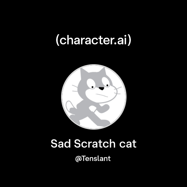 Chat with Sad Scratch cat | character.ai | AI Chat, Reimagined–Your ...