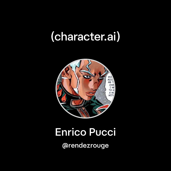 Chat with Enrico Pucci | character.ai | AI Chat, Reimagined–Your Words ...