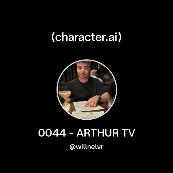 Chat with 0044 - ARTHUR TV | character.ai | AI Chat, Reimagined–Your Words. Your World.