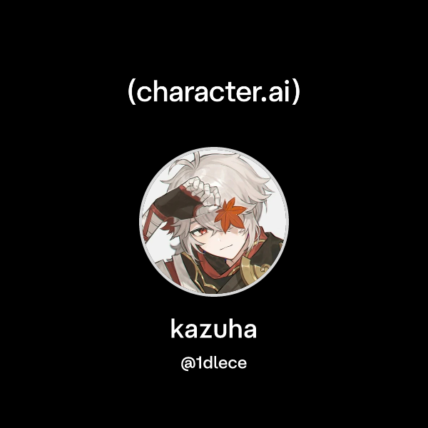 Chat with kazuha | character.ai | Personalized AI for every moment of your day